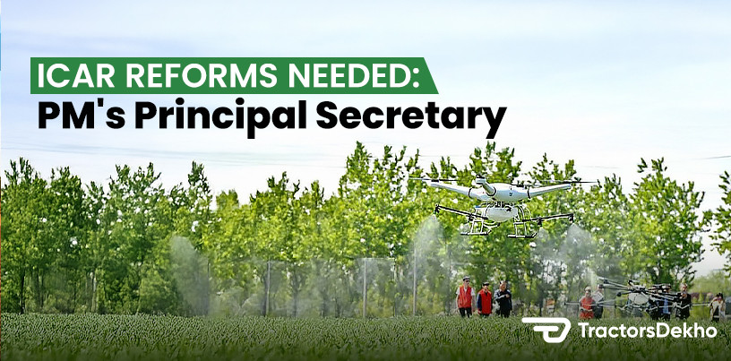 ICAR Reforms Needed For Improved Results: PM's Principal Secretary ...