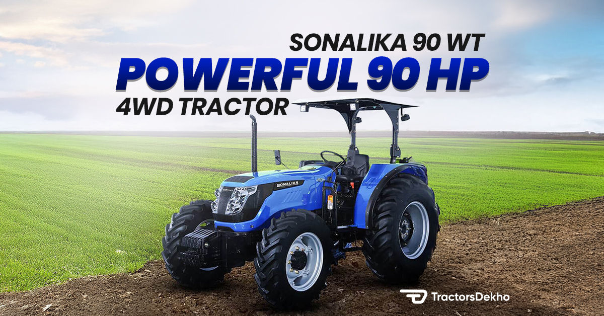 Sonalika 90 WT: Powerful 90 HP 4WD Tractor | Tractorsdekho.com