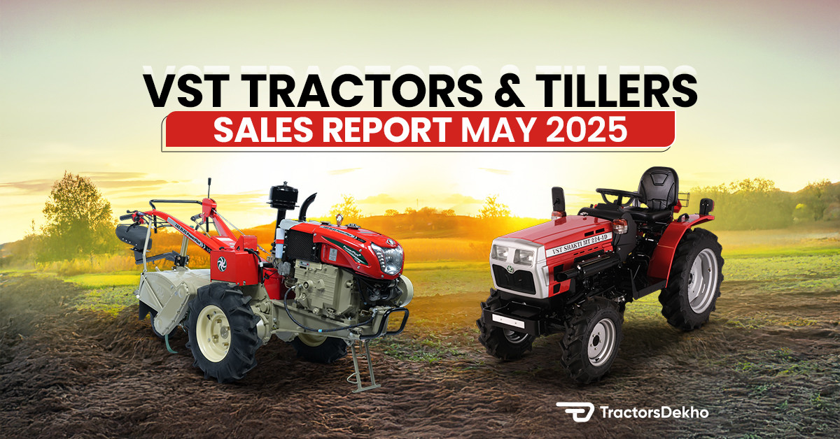 VST Tractors Tillers Sales Report in May 2025 | Tractorsdekho.com