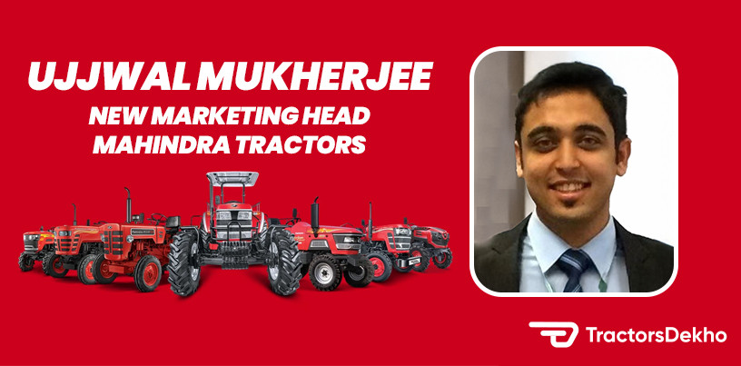 Ujjwal Mukherjee Appointed as Marketing Head of Mahindra Tractors | Tractorsdekho.com