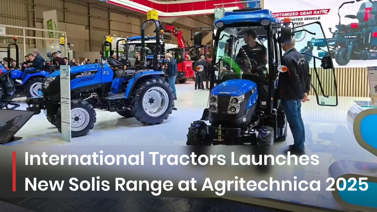 International Tractors Launches New Solis Range at Agritechnica 2025 ...
