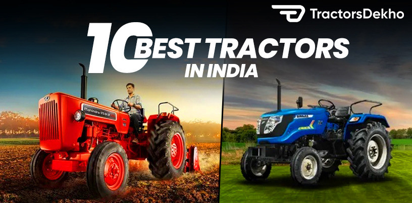 10 Best Tractors in India - Best Picks for Performance and Reliability ...