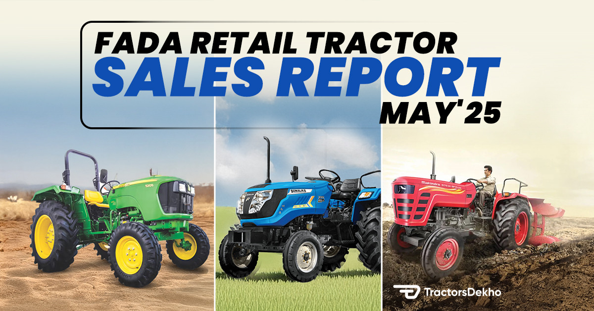 Retail Tractor Sales Shows Growth By 2.75% in May'25 | Tractorsdekho.com