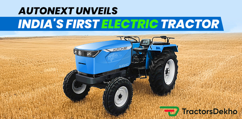 AutoNxt Unveils India’s First Electric Tractor for Sustainable ...